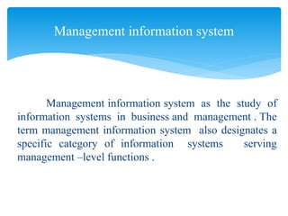 Management Information System | PPSX