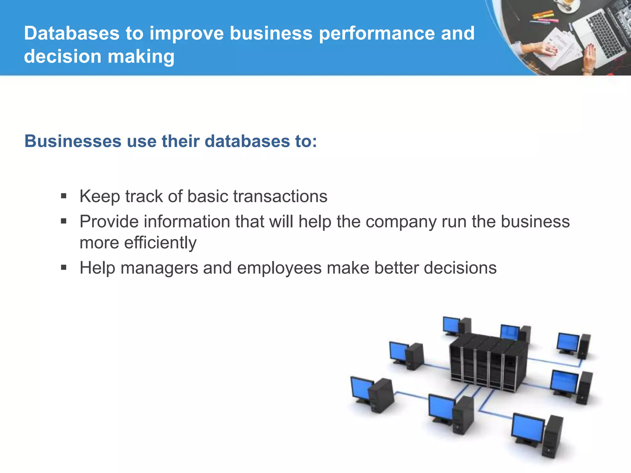 Databases to improve business performance and decision making Client-server architecture | PPTX