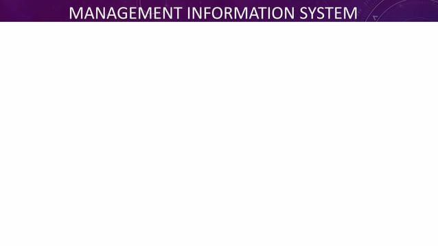 Management information system | PPTX | Business Administration | Business