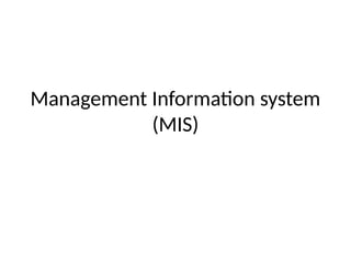 Introduction to Management Information System.pptx