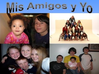Mis Amigos Y Yo | PPT