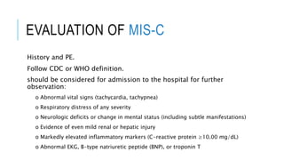 Multisystem inflammatory syndrome in children (MIS-C) in COVID19 | PPTX