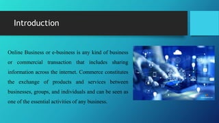 E-Business and E- Business Type and Transaction Process System | PPTX