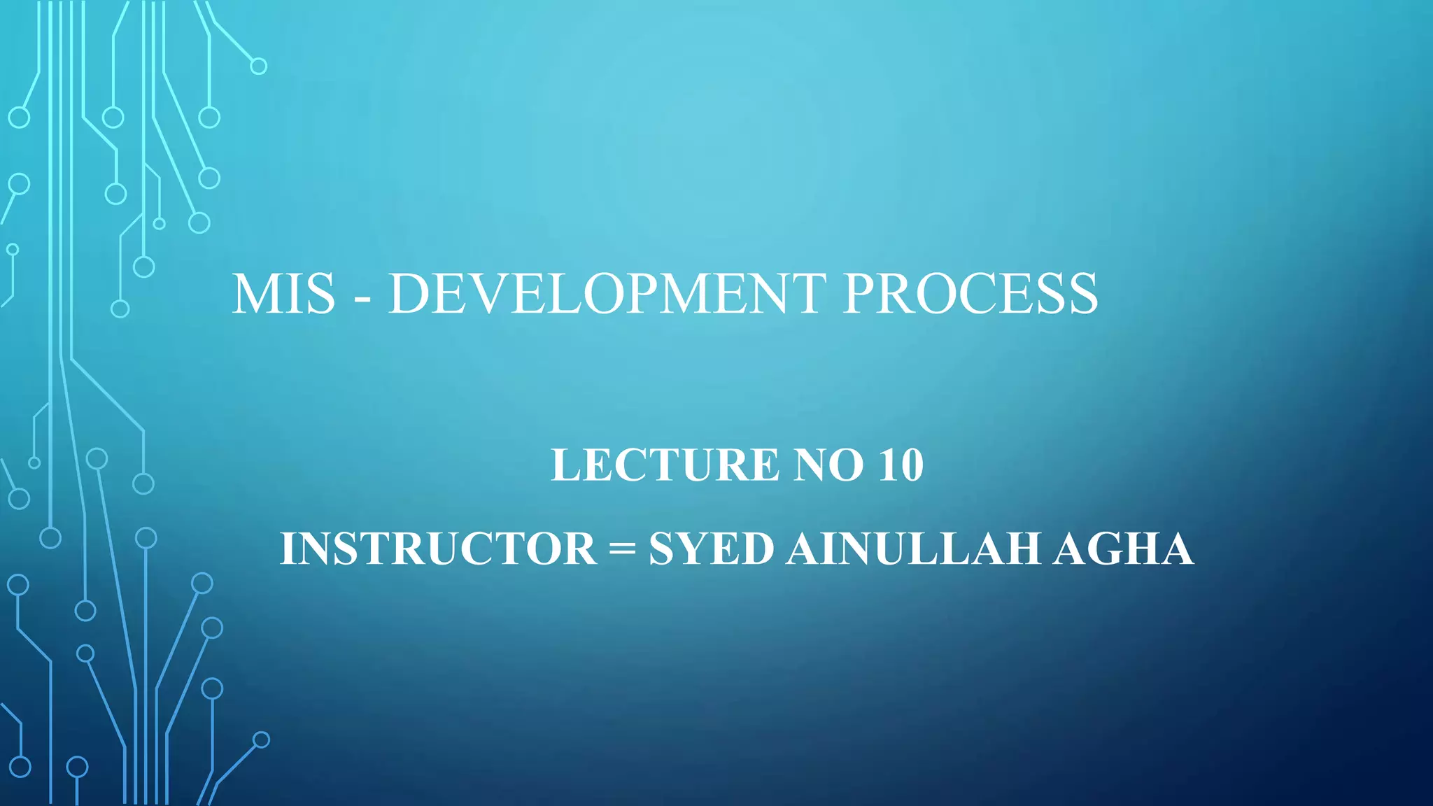 MIS - Development Process.pptx