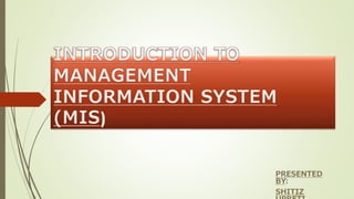 Management information system | PPTX
