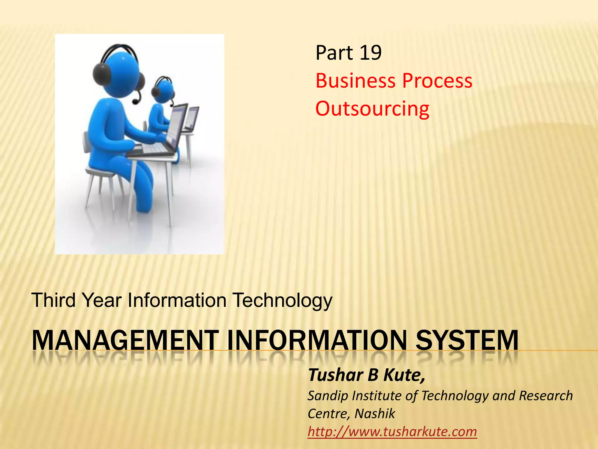 MIS 19 Business Process Outsourcing | PPT