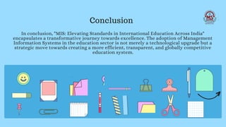 MIS: Elevating Standards in International Education Across India | PPT