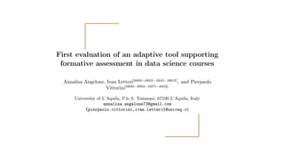 First Evaluation of an adaptive tool supporting formative assessment in data science | PPT
