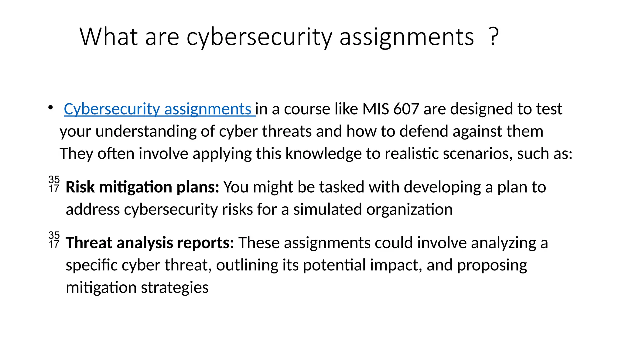 MIS607- Cyber Security.pptx Cybersecurity Assignments help | PPTX