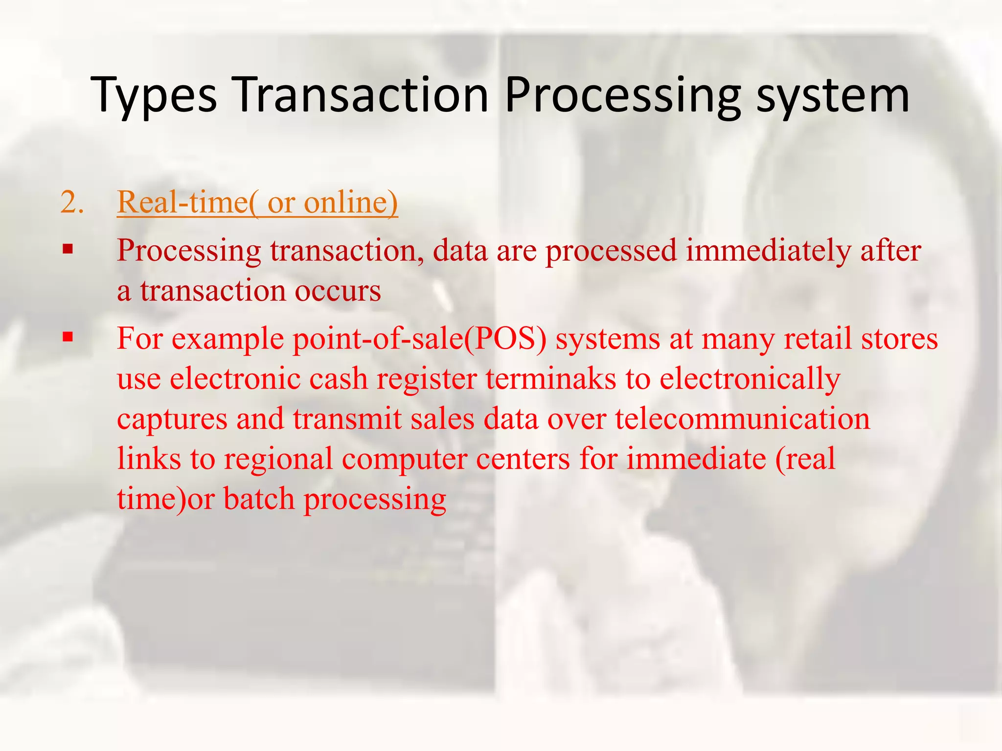 Management Information system- Transaction processing system | PPTX | Databases | Computer ...