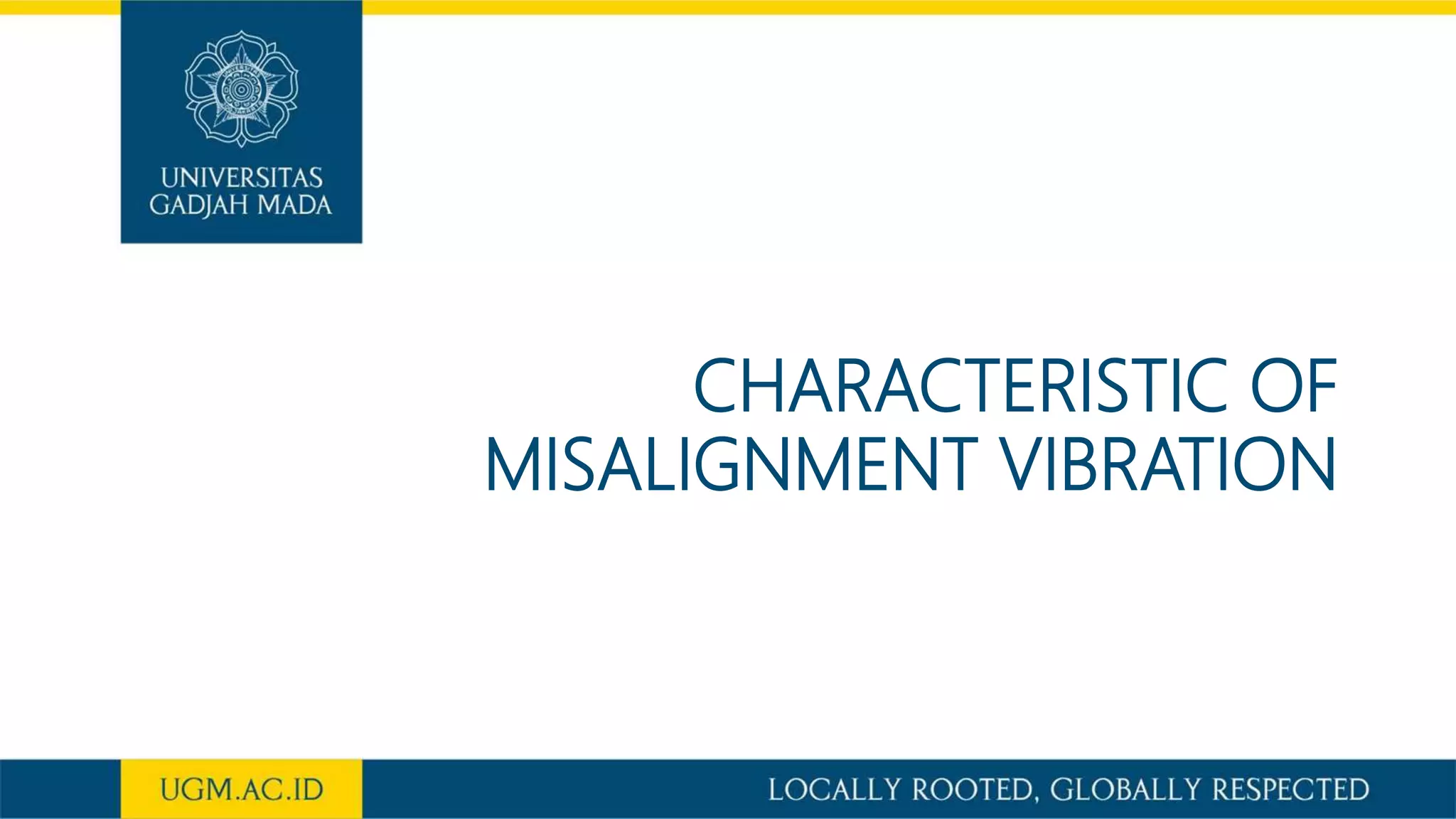 Misalignment Vibration | PPT