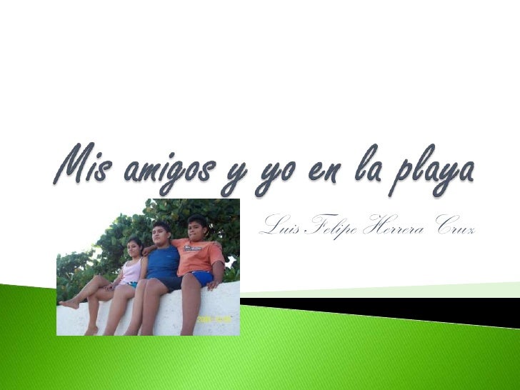 Mis Amigos Y Yo En La Playa