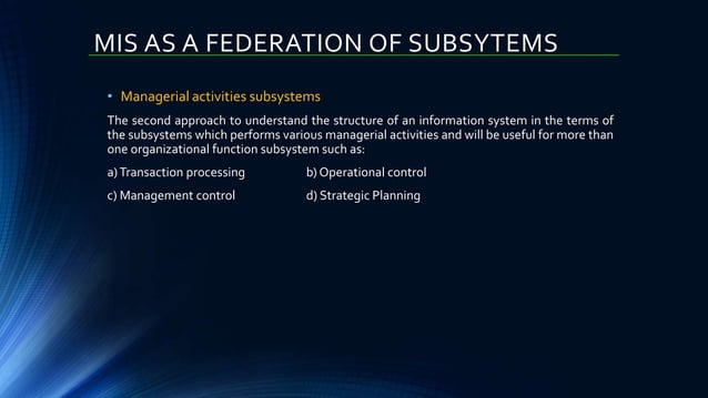 Mis and other subsystems | PPTX | Business | Business and Finance