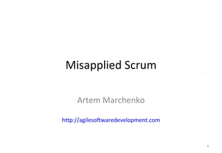 Misapplied Scrum pattern | PPT