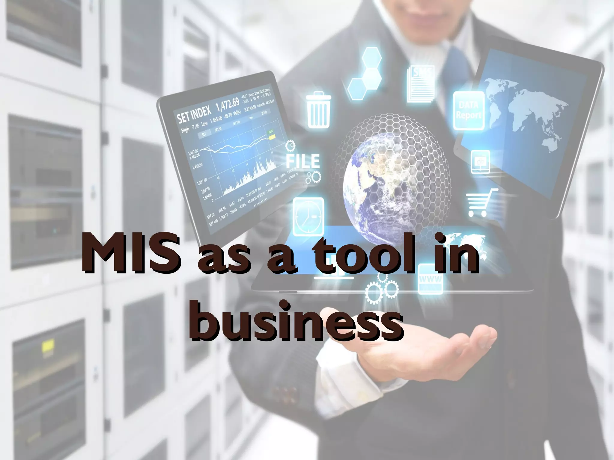 Mis as a tool in business | PPT