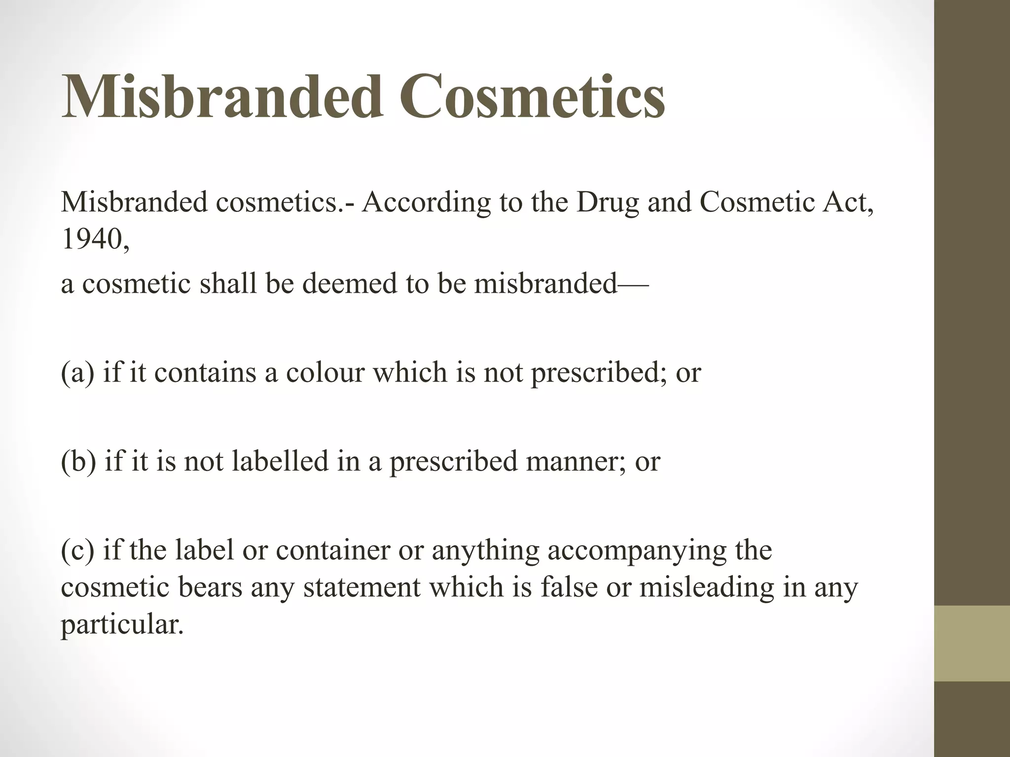 Misbranded and spurious cosmetics | PPTX