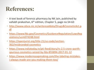 Misbranded and spurious cosmetics | PPTX