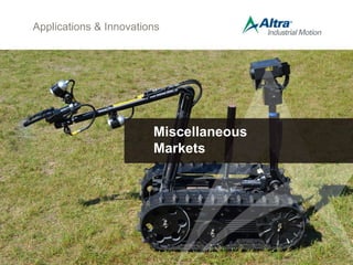Altra: Miscellaneous Market Applications & Innovations | PPT