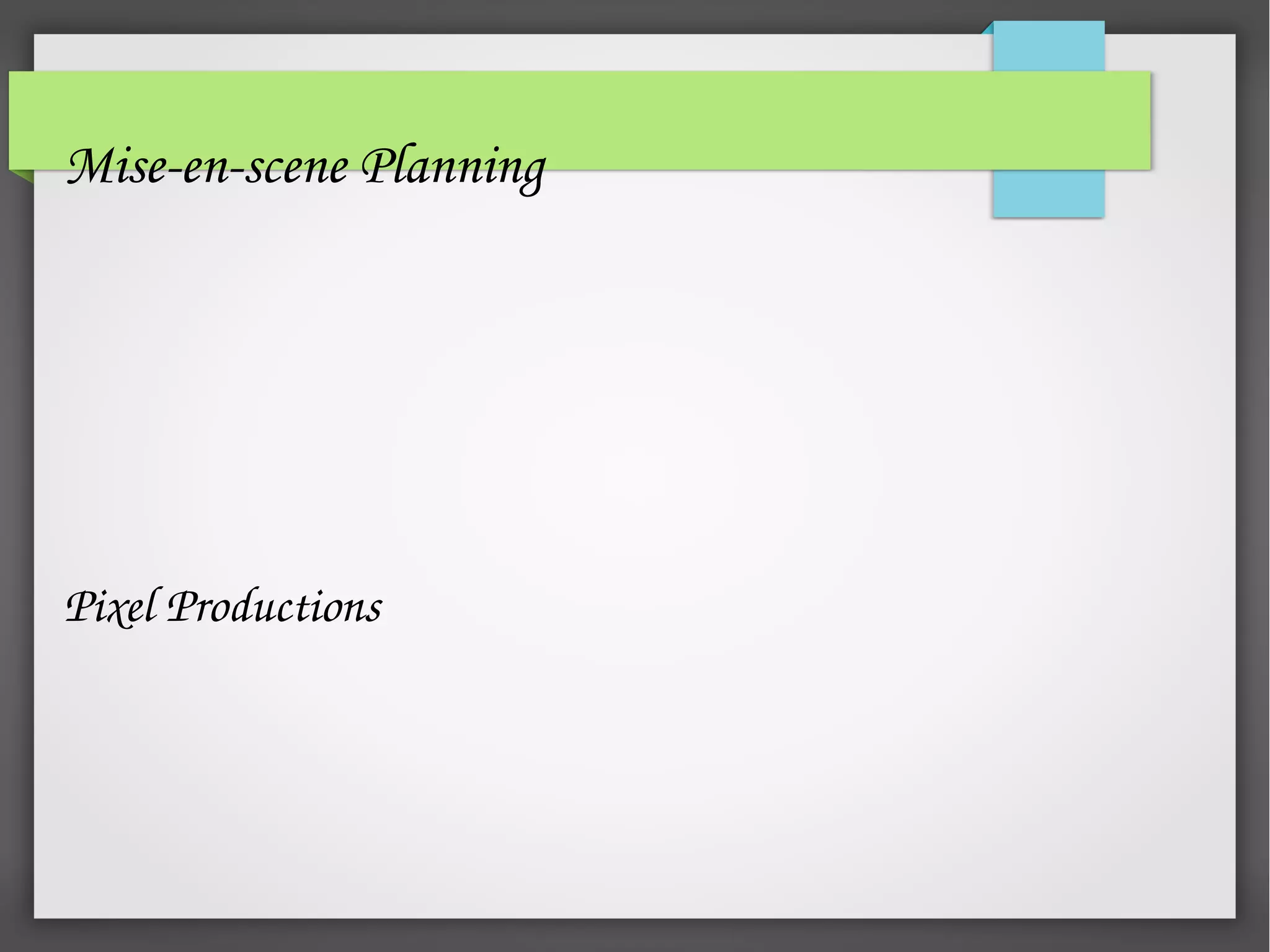 Misc en-scene - Group Task | PPT