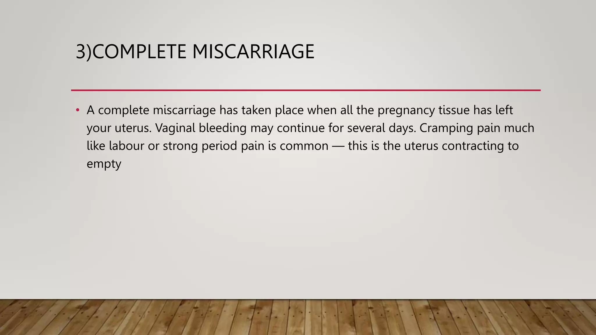 miscarriage and types, risk factors, sign, manegement | PPTX