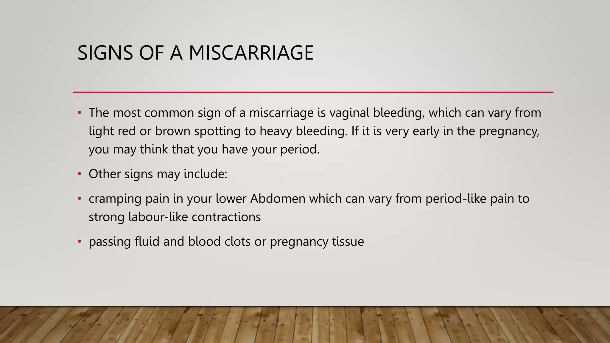 miscarriage and types, risk factors, sign, manegement | PPTX
