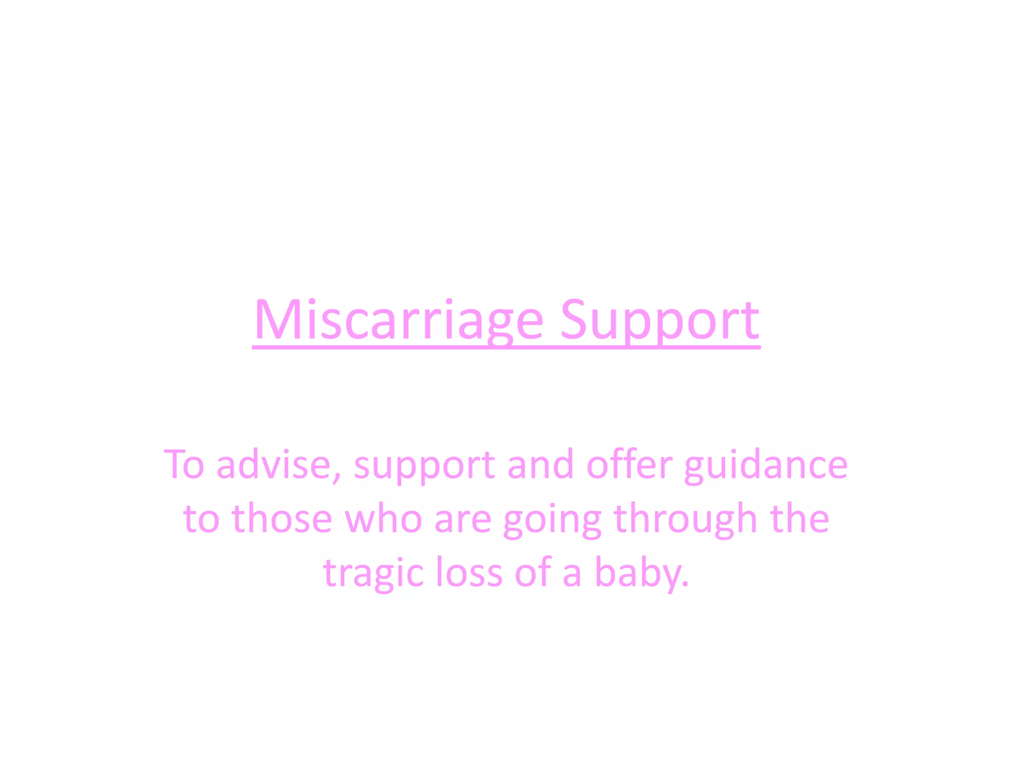 Miscarriage Support | PPTX