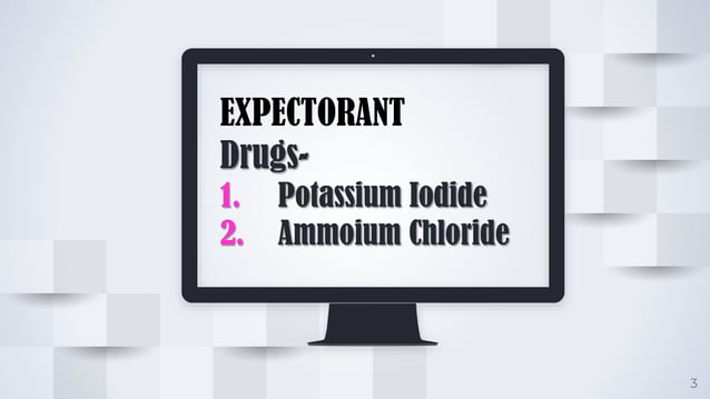 Miscellaneous_Expectorant | PPTX