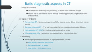 Diagnostic aspects of CT {Miscellaneous (CT).pptx