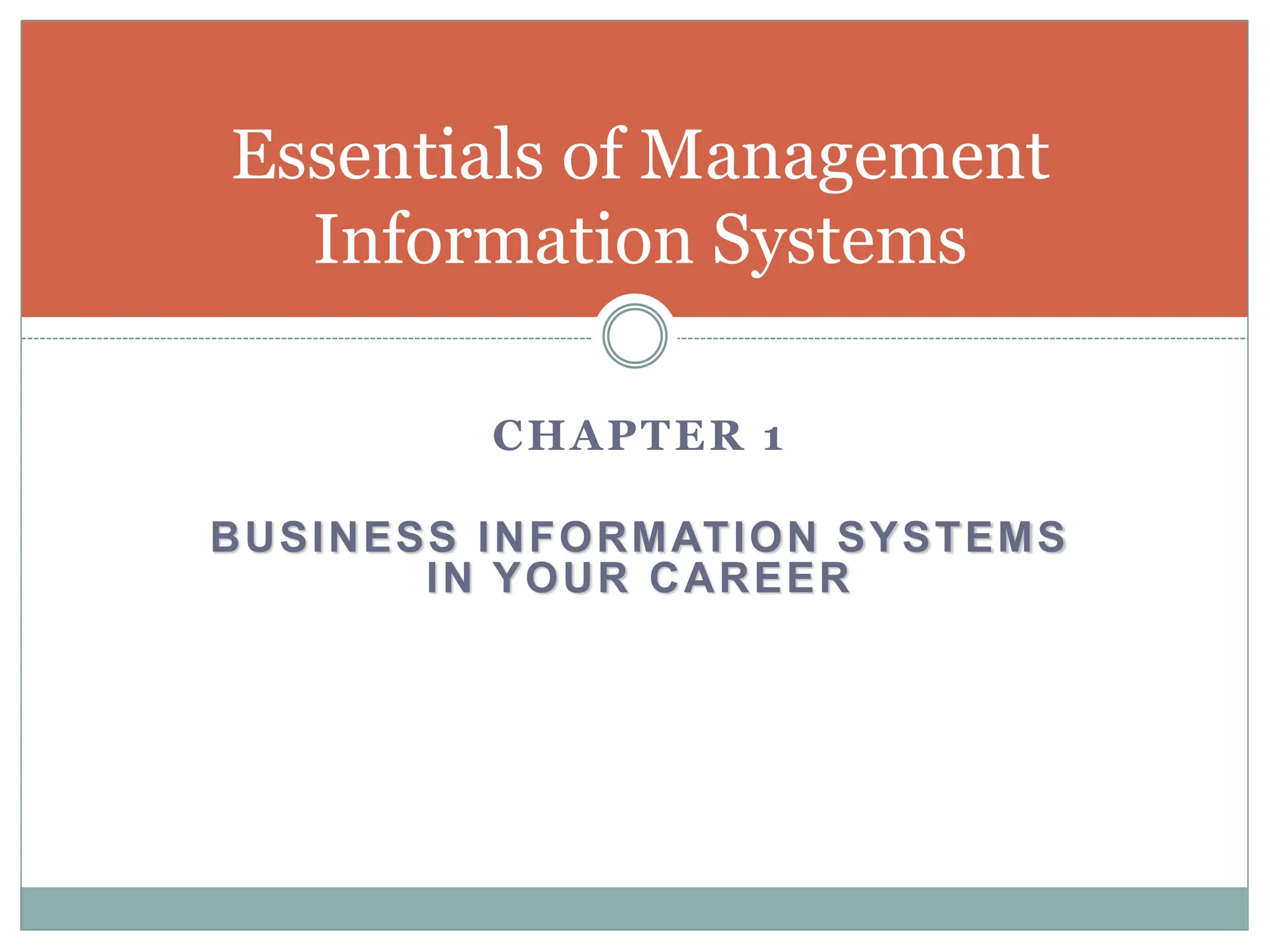 MIS Ch 01 Business Information Systems in Your Career.pdf