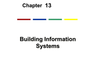 13 - Building Info Systems | PPT