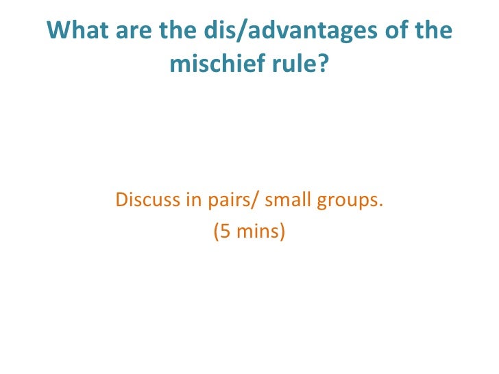 Mischief Rule, Examples, Advantages, Disadvantages And – RPZGIY