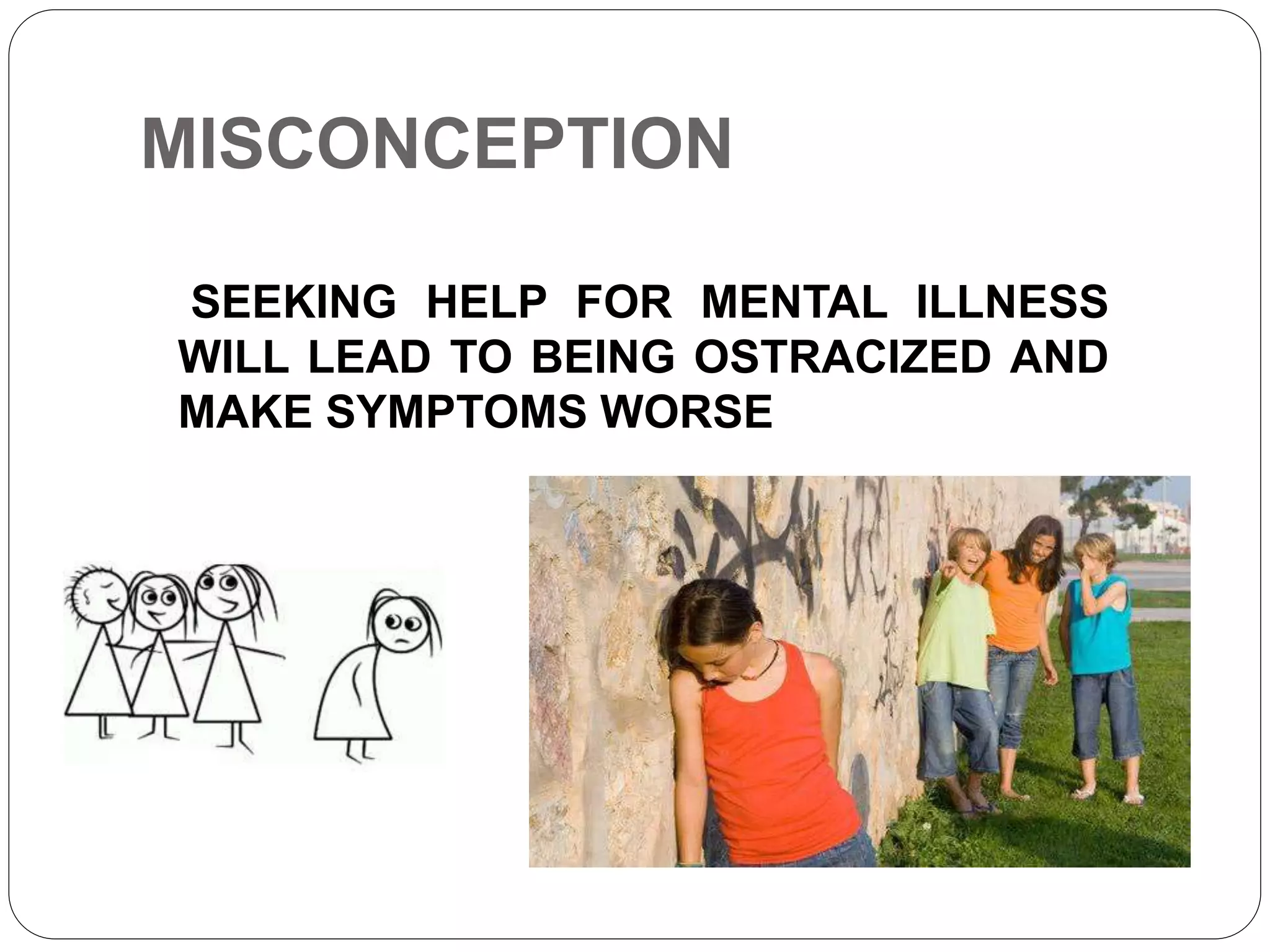 Misconception of mental illness | PPTX