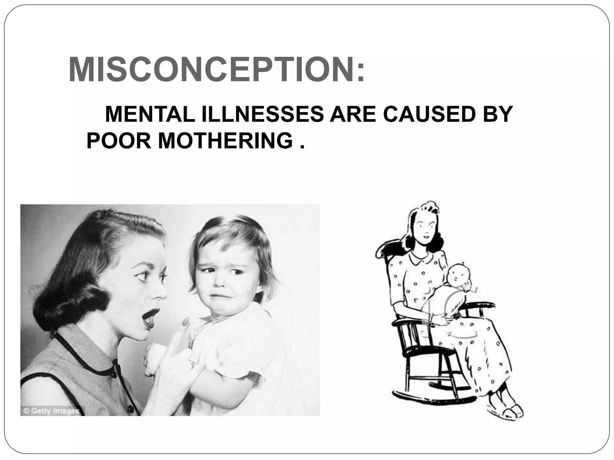 Misconception of mental illness | PPTX