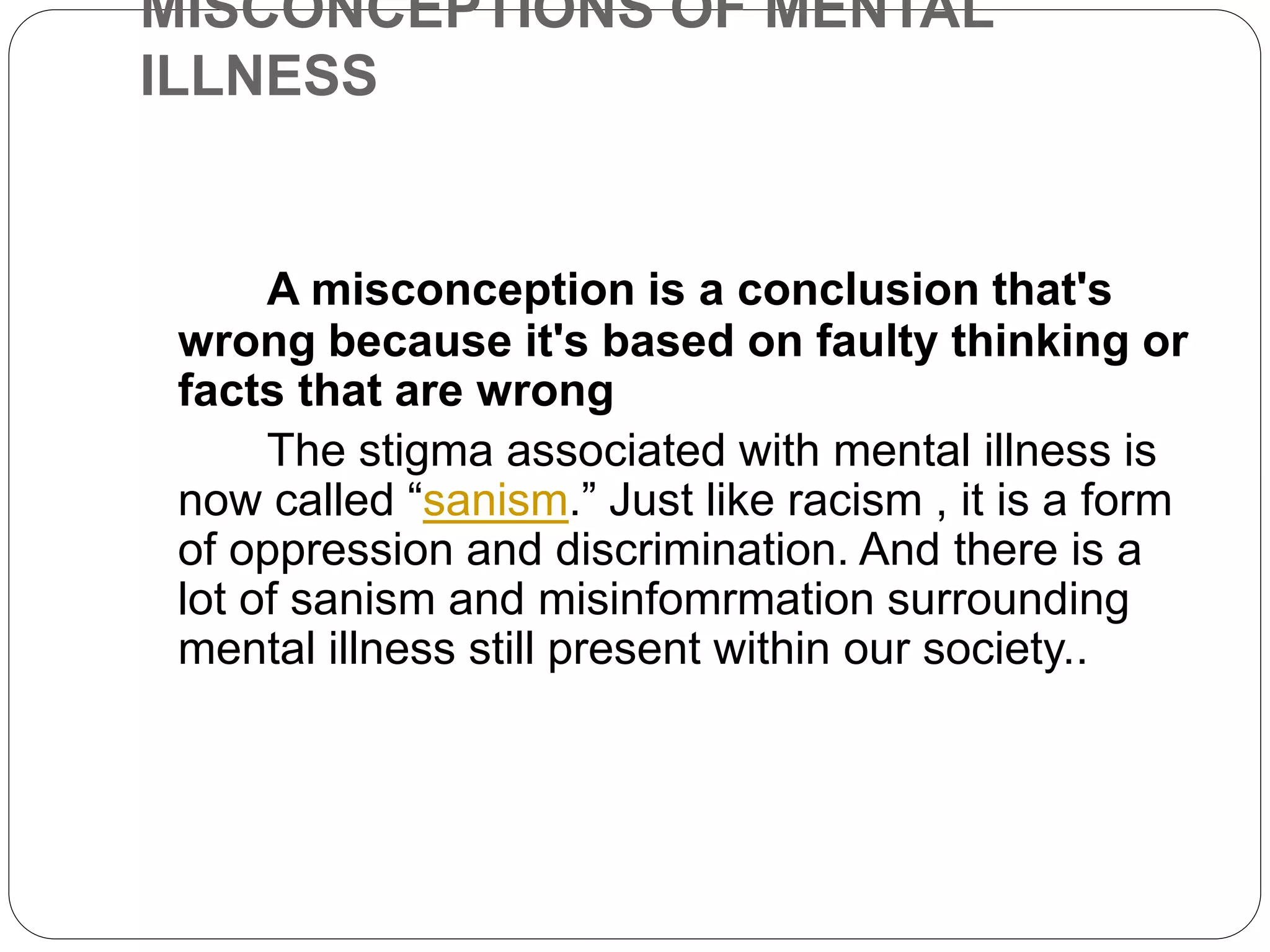 Misconception of mental illness | PPTX