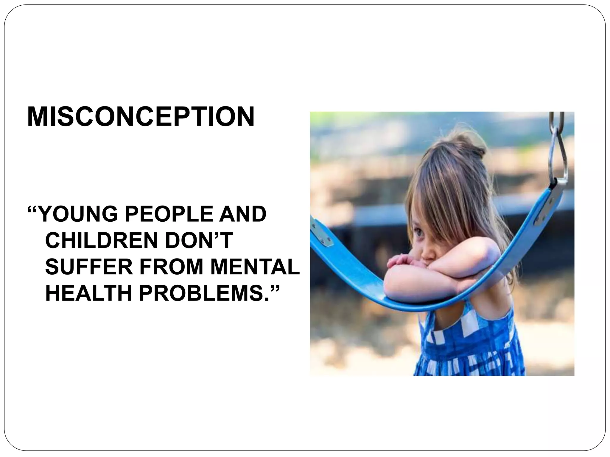 Misconception of mental illness | PPTX