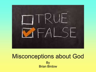 Misconceptions about God (O.T.) | PPT