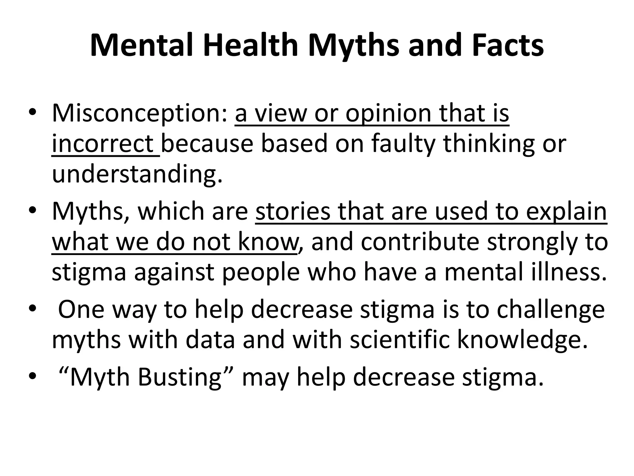Misconceptions related to mental illness | PPTX | Brain and Nervous ...