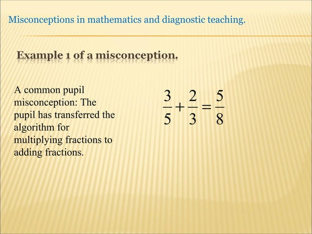 Misconceptions in mathematics | PPT