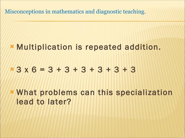 Misconceptions in mathematics | PPT