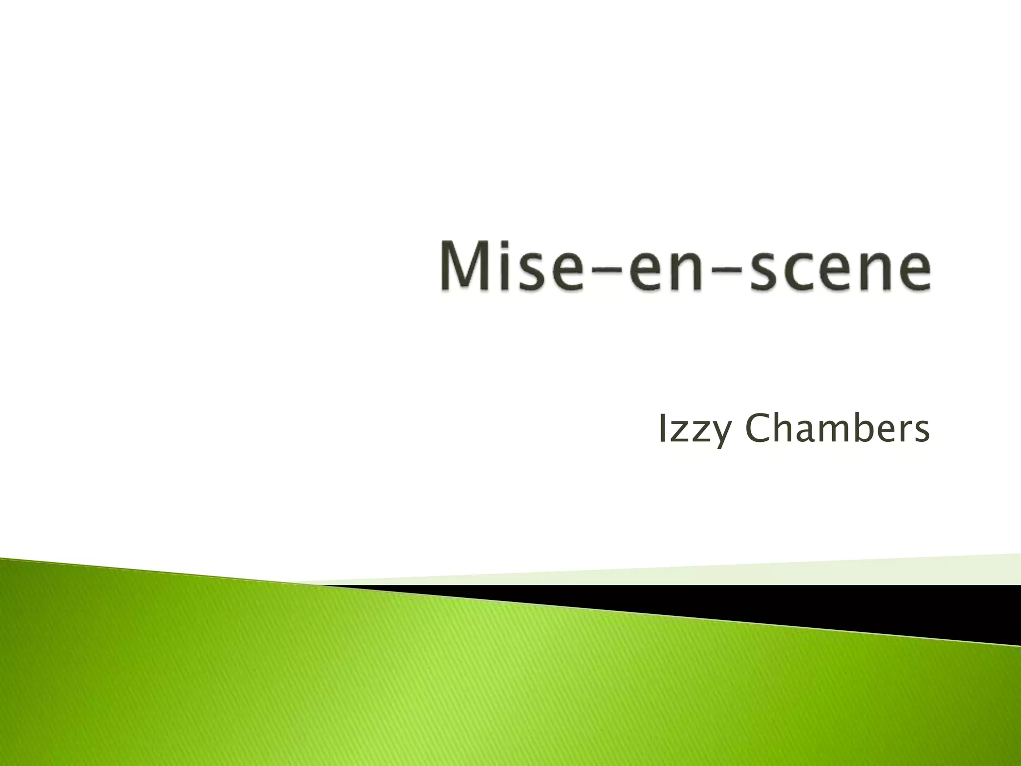 Mise en-scene | PPT
