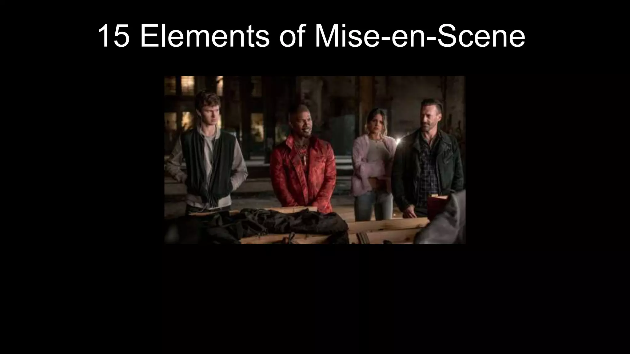 The 15 Elements of Mise-en-Scene | PPTX