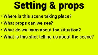 Film Language: Mise-En-Scene explanation and examples. | PDF