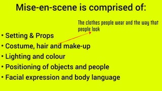 Film Language: Mise-En-Scene explanation and examples. | PPT