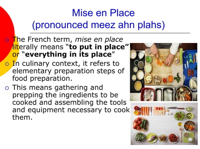 MISE EN PLACE.ppt | Cooking | Food & Drink