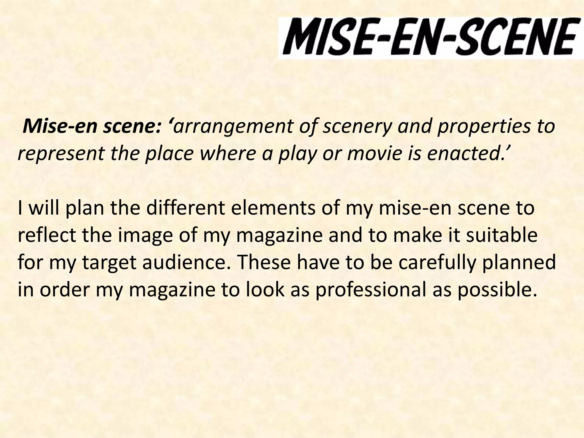 Mise en scene | PPT