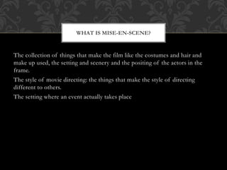 Mise en scene the presentation | PPTX