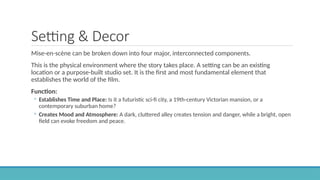 Mise en Scene and Components in Film Studies.pptx