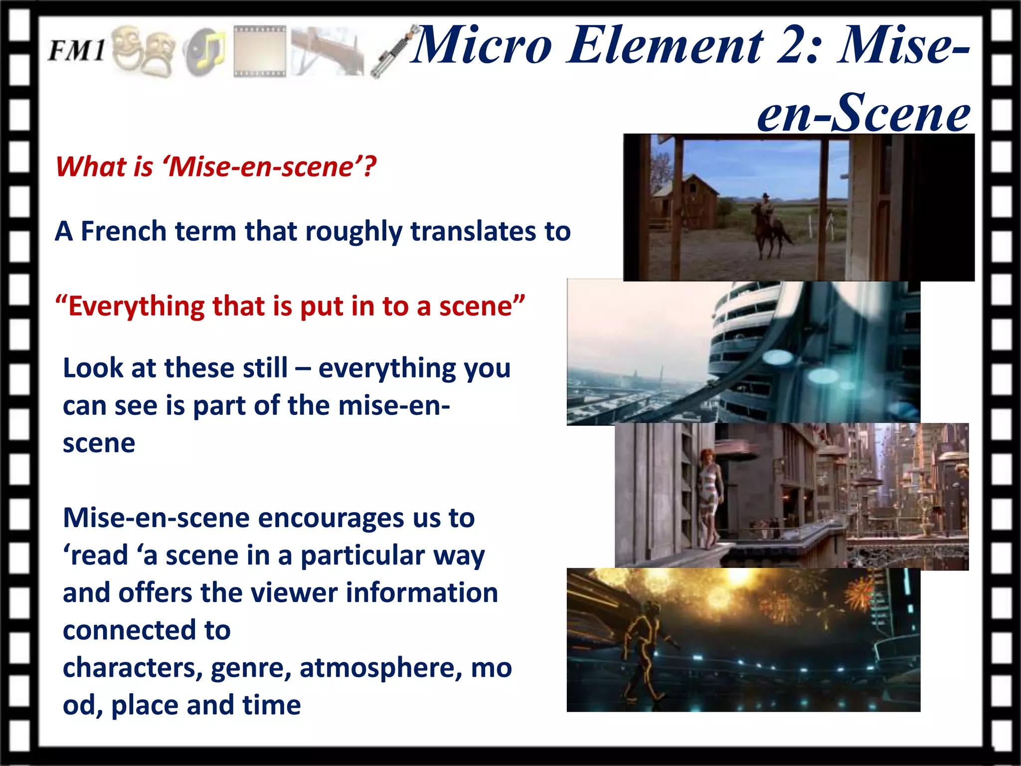 Mise en scene lesson 1 | PPTX