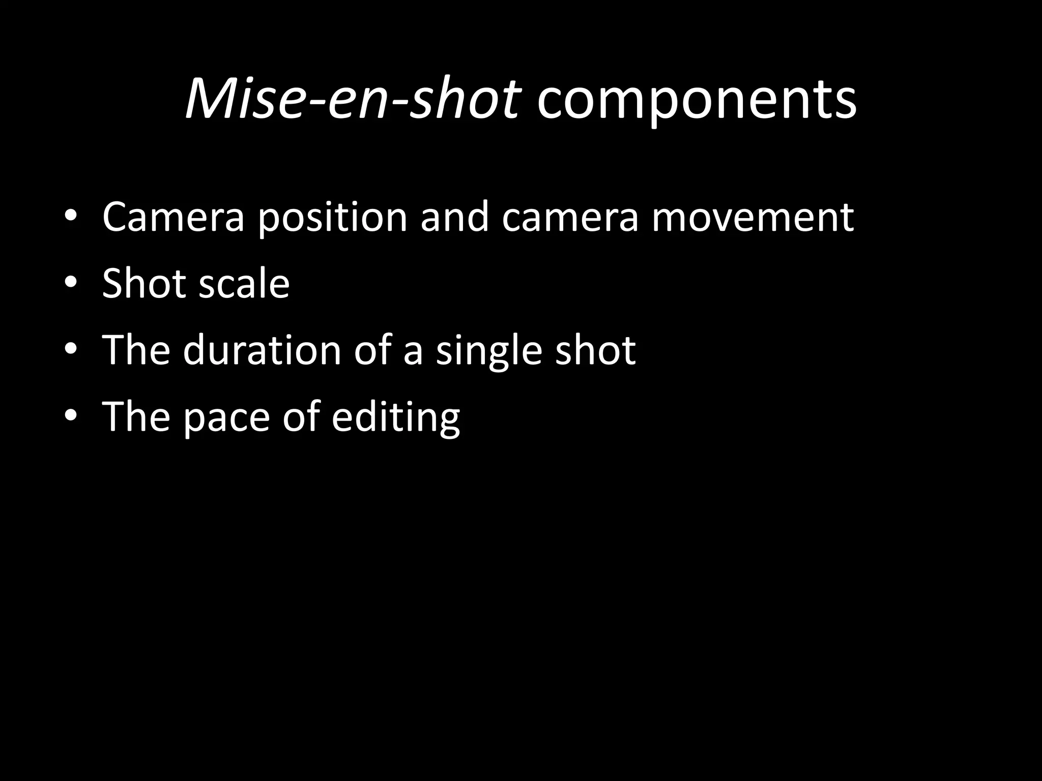 Mise en scene ve mise en shot | PPTX