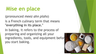 Meaning of Mis en place and steps by steps.pptx